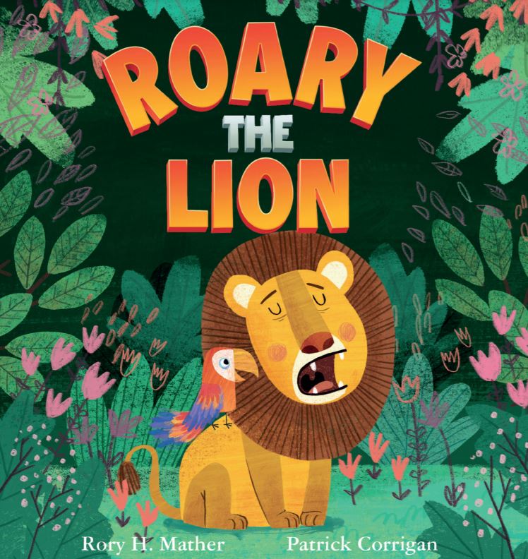 Roary the Lion – Rory H. Mather – Children's Author