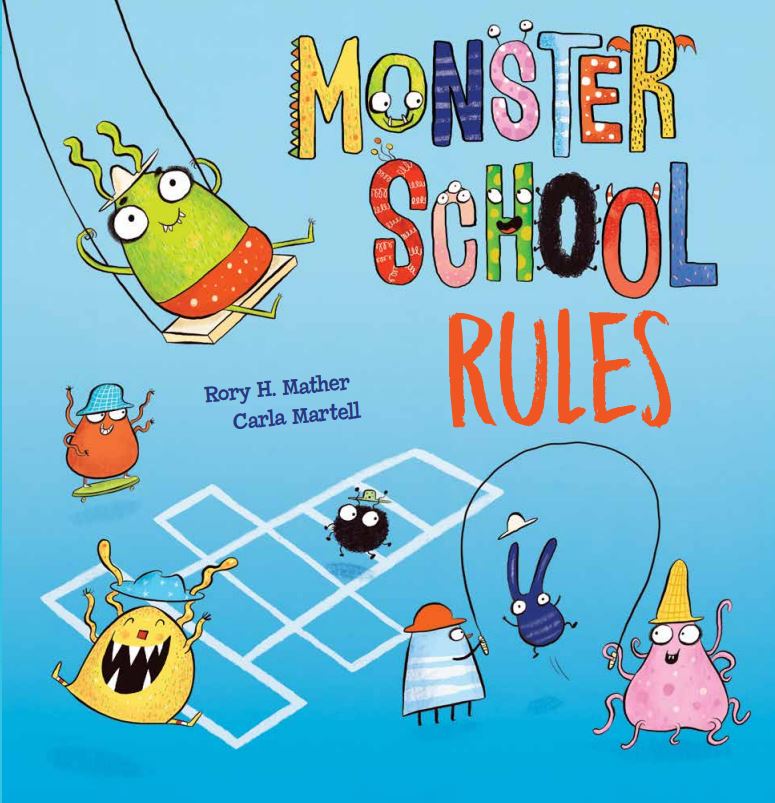 Monster School Rules – Rory H. Mather – Children's Author